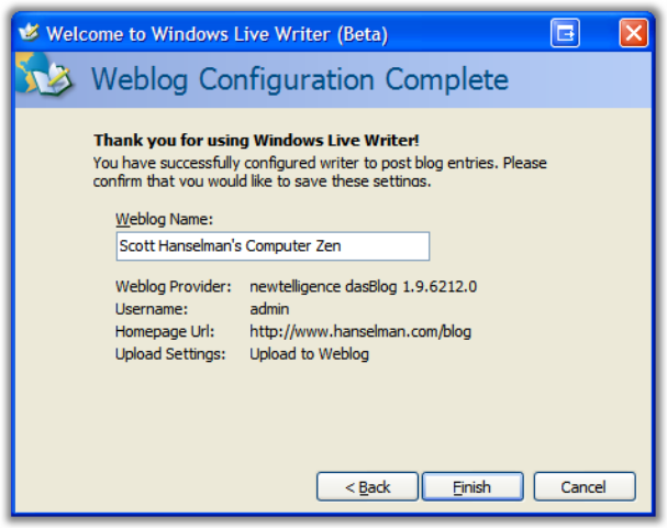 Windows Live Writer and DasBlog 1.9 - Scott Hanselman's Blog
